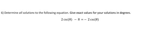 Solved Determine All Solutions To The Following Equation
