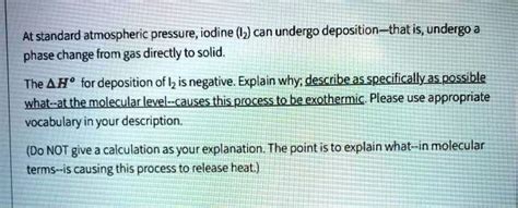solved at standard atmospheric pressure iodine i2 can undergo
