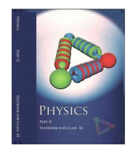Physics Part NCERT Book For Class NCERT