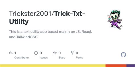 Github Trickster2001trick Txt Utility This Is A Text Utility App Based Mainly On Js React