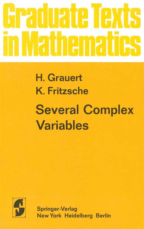Several Complex Variables Graduate Texts In Mathematics Grauert H 9780387901725 Amazon