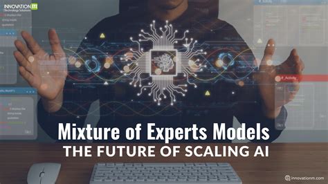Mixture Of Experts Moe Models The Future Of Scaling Ai Innovationm