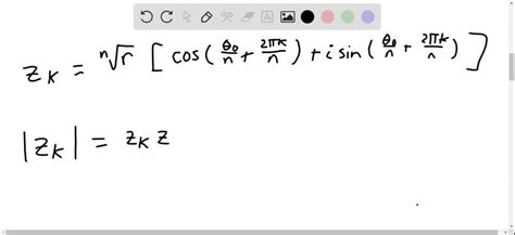 SOLVED Show That Each Complex Nth Root Of A Nonzero Complex Number W Has The Same Magnitude