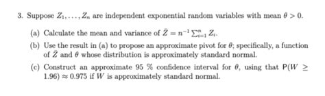 Solved 3 Suppose Z1zn Are Independent Exponential Random