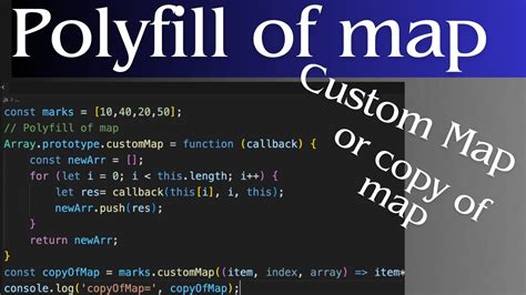 Polyfill Of Map Function Custom Map Function Create Own Map