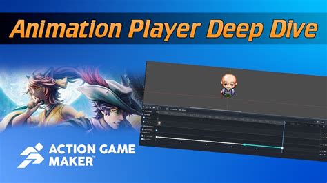 Video Tutorial Animationplayer Deep Dive Action Game Maker Rpg Maker Guild