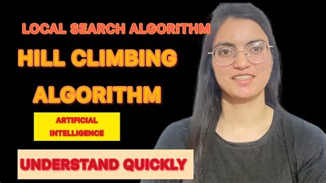 Hill Climbing Algorithm In Artificial Intelligence Problems In It Local Search Algorithm