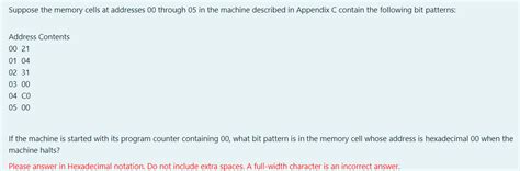 Solved Suppose The Memory Cells At Addresses 00 Through 05 Chegg Com