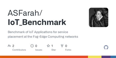 Github Asfarah Iot Benchmark Benchmark Of Iot Applications For