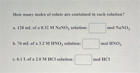 Solved How Many Moles Of Solute Are Contained In Each Chegg Com