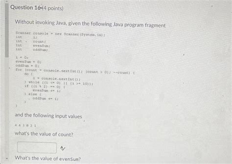 solved question 16 4 points without invoking java given