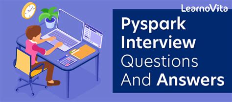 Pyspark Interview Questions And Answers Learnovita