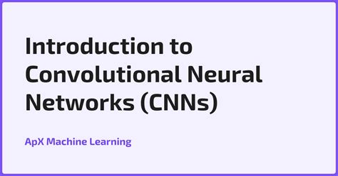 Introduction To Convolutional Neural Networks Cnns