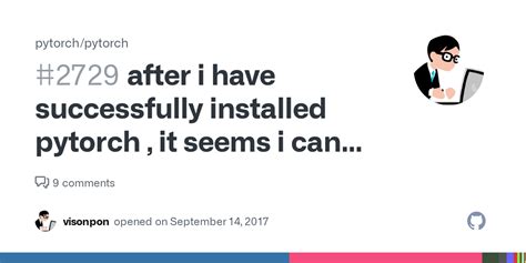 After I Have Successfully Installed Pytorch It Seems I Can Only