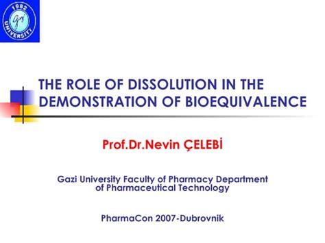 The Role Of Dissolution In The Demonstration Of Bioequivalence Ppt