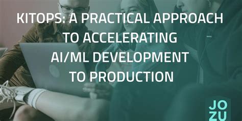 Donald Lutz On Linkedin Kitops A Practical Approach To Accelerating Ai Ml Development To…