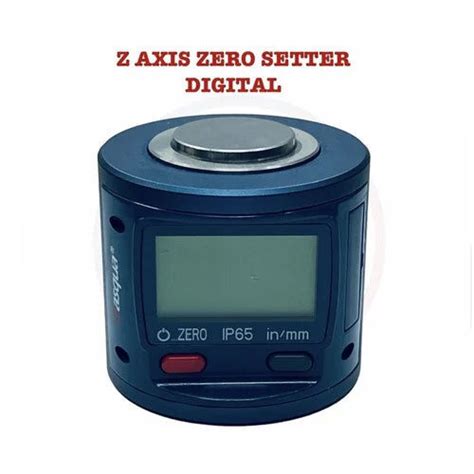 Blue Z Axis Zero Setter Digital At Best Price In Ahmedabad Shreeji