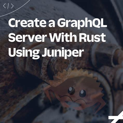 Create A Graphql Server With Rust Using Juniper Matthew Setter