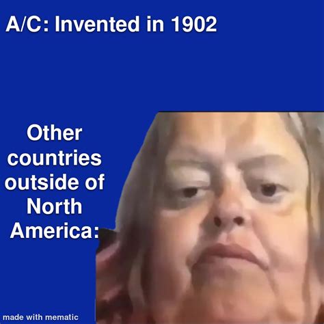 Hey Europe Use An Ac Instead Of Complaining About The Heat Album On Imgur