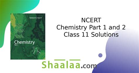 Ncert Solutions For Chemistry Part 1 And 2 Class 11 Chapter 3