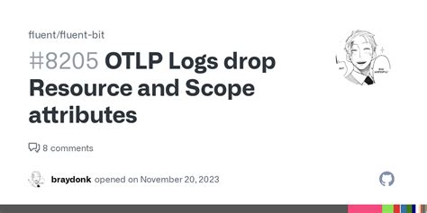 Otlp Logs Drop Resource And Scope Attributes · Issue 8205 · Fluent