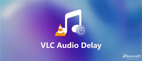 Verified Solutions To Fix Desynchronized Video And Audio In VLC