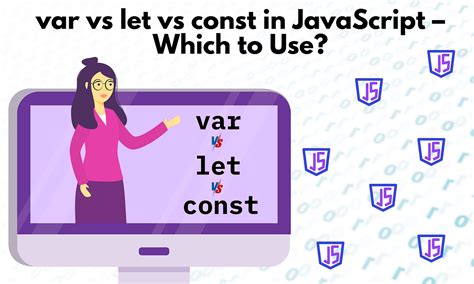 Var Vs Let Vs Const In Javascript Which One Should You Use By Code Practice Sep 2025 Medium