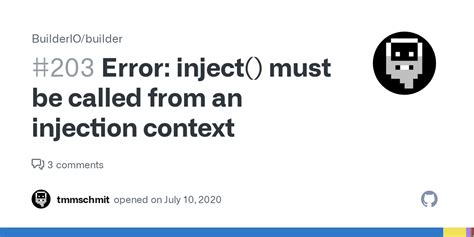 Error Inject Must Be Called From An Injection Context Issue 203