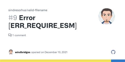 error [err require esm] · issue 9 · sindresorhus valid filename · github