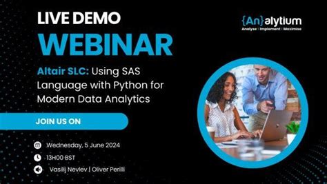 Altair Slc Using Sas Language With Python For Modern Data Analytics Thu Jun 6 2024 100 Pm