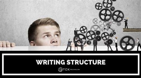 Writing Structure Definition And Examples Tck Publishing