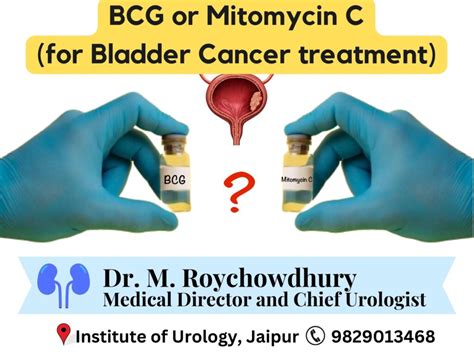 Advantages And Disadvantages Of Bcg Over Mitomycin C In Bladder Cancer Treatment