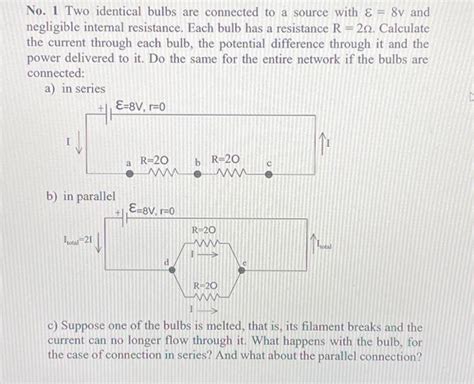 [solved] no 1 two identical bulbs are connected to a sourc