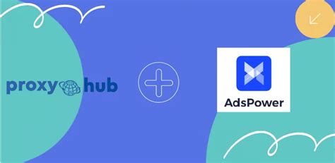 Integrate Proxies With Adspower And Advanced Guide 2022 Proxy Hub Blog