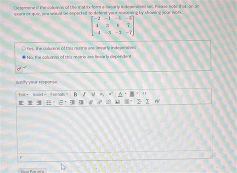 Solved Determine If The Columns Of The Matrix Form A Chegg Com