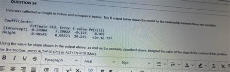 Solved Data Was Collected On Height In Inches And Armspan In
