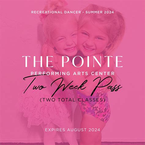 Purchase A Class Pass — The Pointe Performing Arts Center