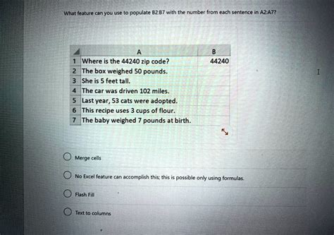 GET ANSWER What Feature Can You Use To Populate B2 B7 With The Number