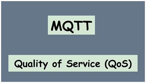 The Importance Of Mqtt Qos A Comprehensive Guide Take The Notes