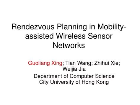 Ppt Rendezvous Planning In Mobility Assisted Wireless Sensor Networks Powerpoint Presentation