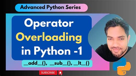 Operator Overloading In Python Part 01 Advanced Python Series Youtube
