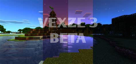 VExZE Shaders V3 Minecraft