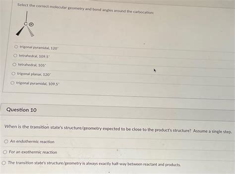 Solved Select The Correct Molecular Geometry And Bond Angles