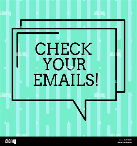 Word Writing Text Check Your Emails Business Concept For Have Look At