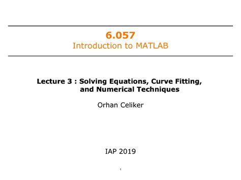 Solution Matlab Lecture 3 Solving Equations Curve Fitting And