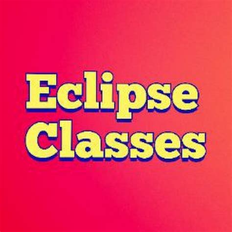 Eclipse Classes Youtube