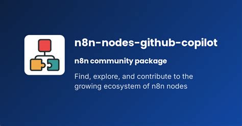 N8n Nodes Github Copilot N8n Community Package Ncnodes
