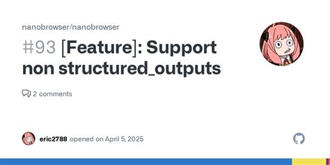 Feature Support Non Structuredoutputs · Issue 93 · Nanobrowser