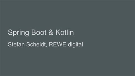 Spring Boot With Kotlin Speaker Deck