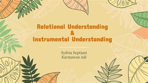 Relasional Vs Instrumental Pemahaman Ppt